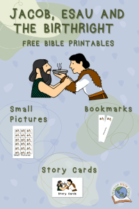 Printables: Jacob, Esau and the Birthright - Mission Bible Class